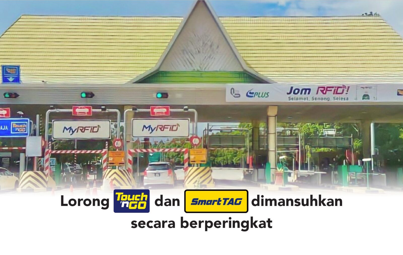 RFID di Semua Plaza Tol PLUS Menjelang Awal 2022