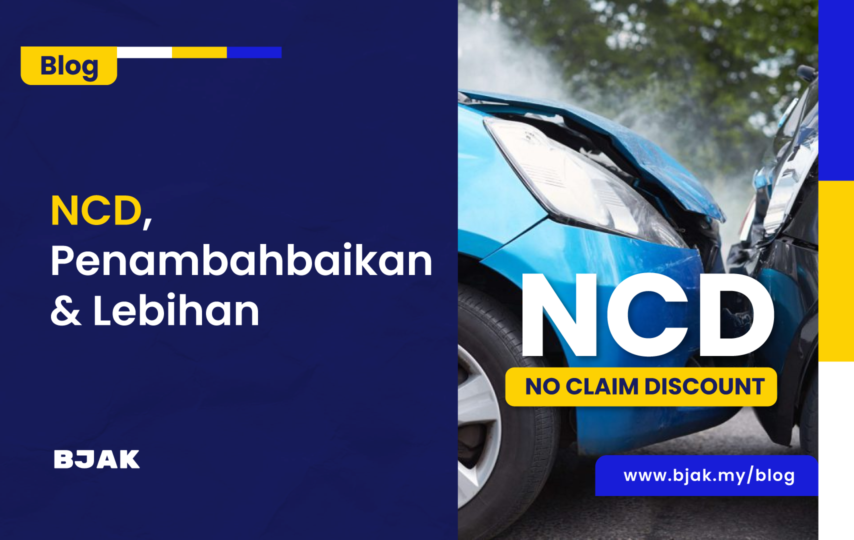 NCD, Kadar Penambahbaikan & Lebihan Dalam Insurans Kenderaan