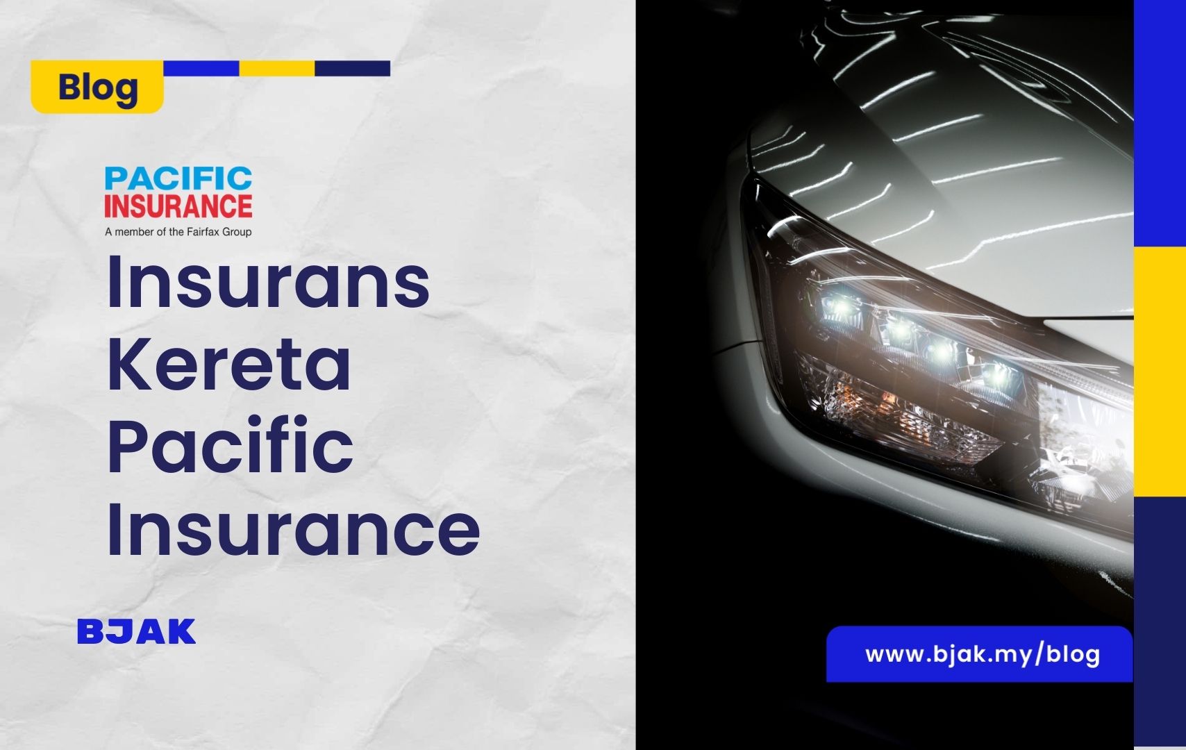 Insurans Kereta Peribadi Ditawarkan Pacific Insurance