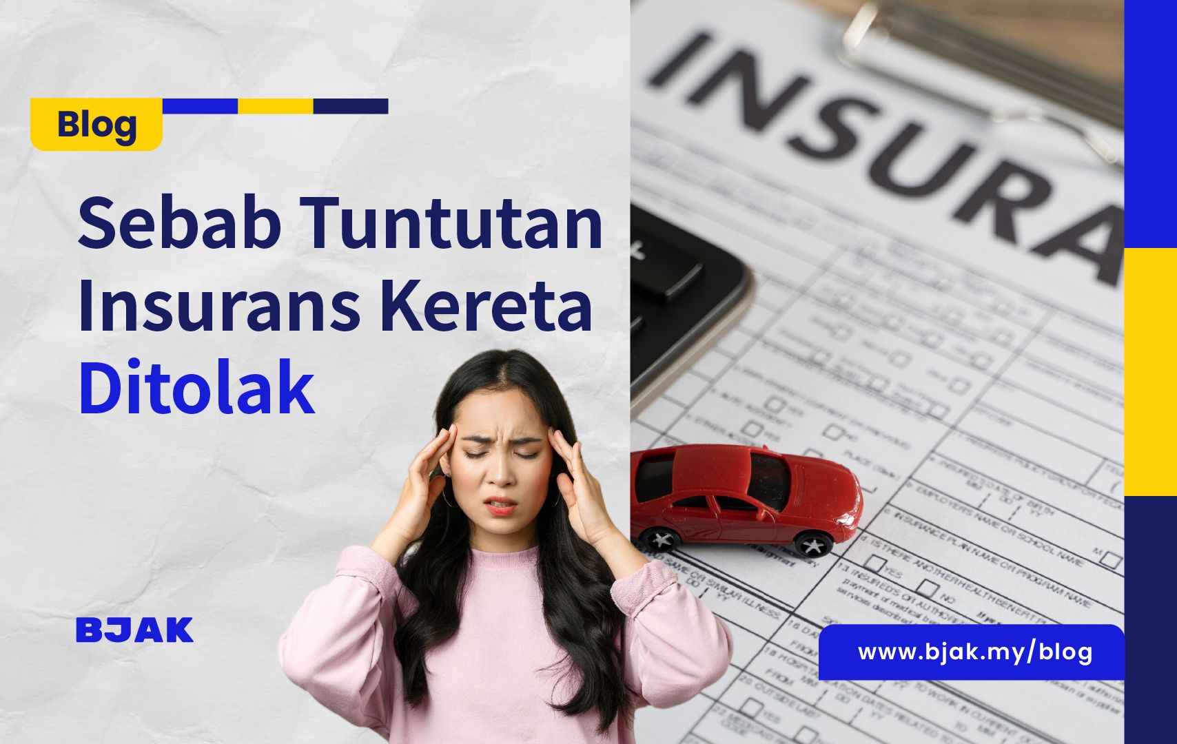 Tuntutan Ditolak? Ketahui Sebab Tuntutan Insurans Kereta Ditolak