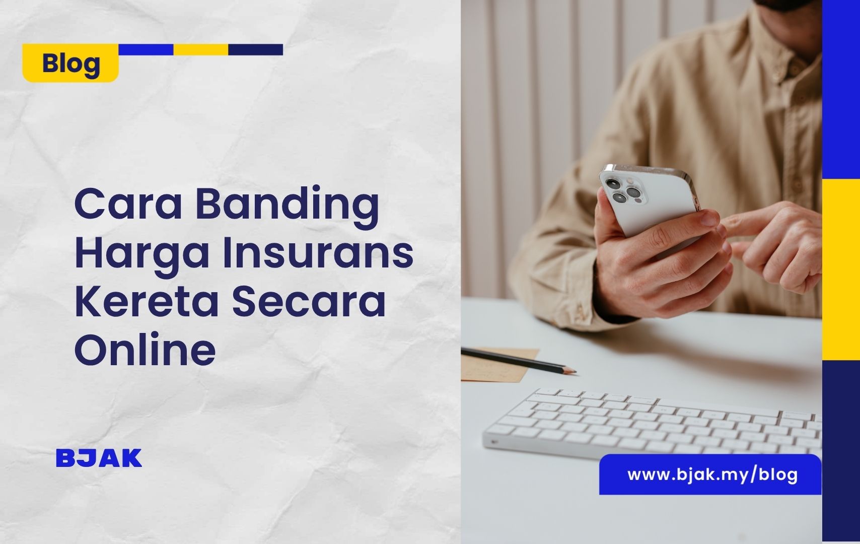 Cara Banding Harga Insurans Kereta Secara Online | BJAK