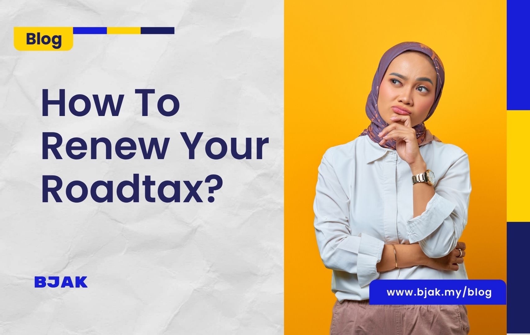 How To Renew Your Roadtax? | BJAK