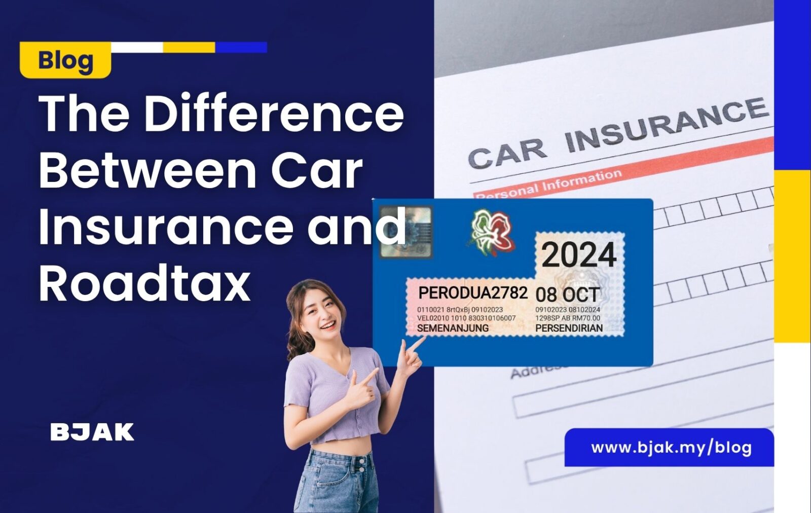 The Difference Between Car Insurance and Roadtax | BJAK