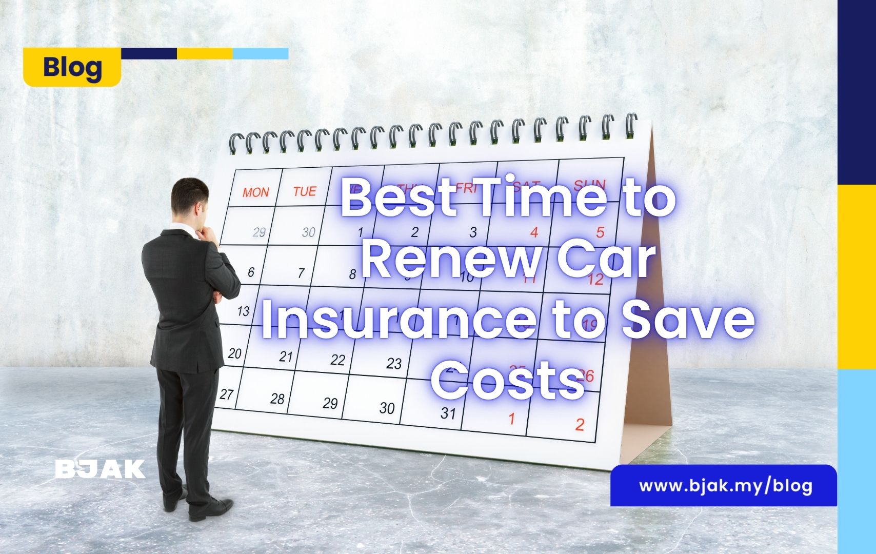 Best Time to Renew Car Insurance to Save Costs | BJAK