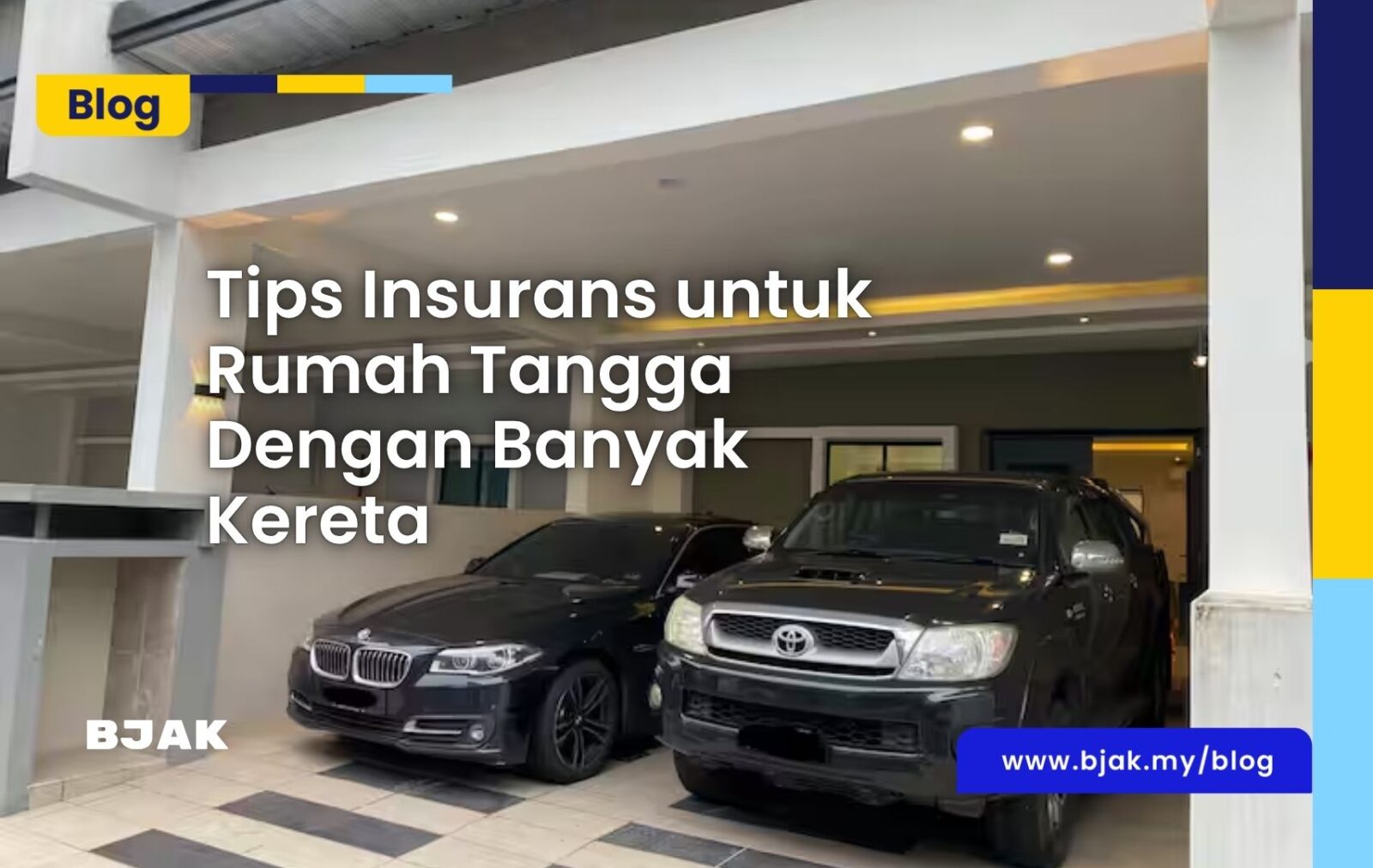 Tips Insurans untuk Rumah Tangga Dengan Banyak Kereta | BJAK