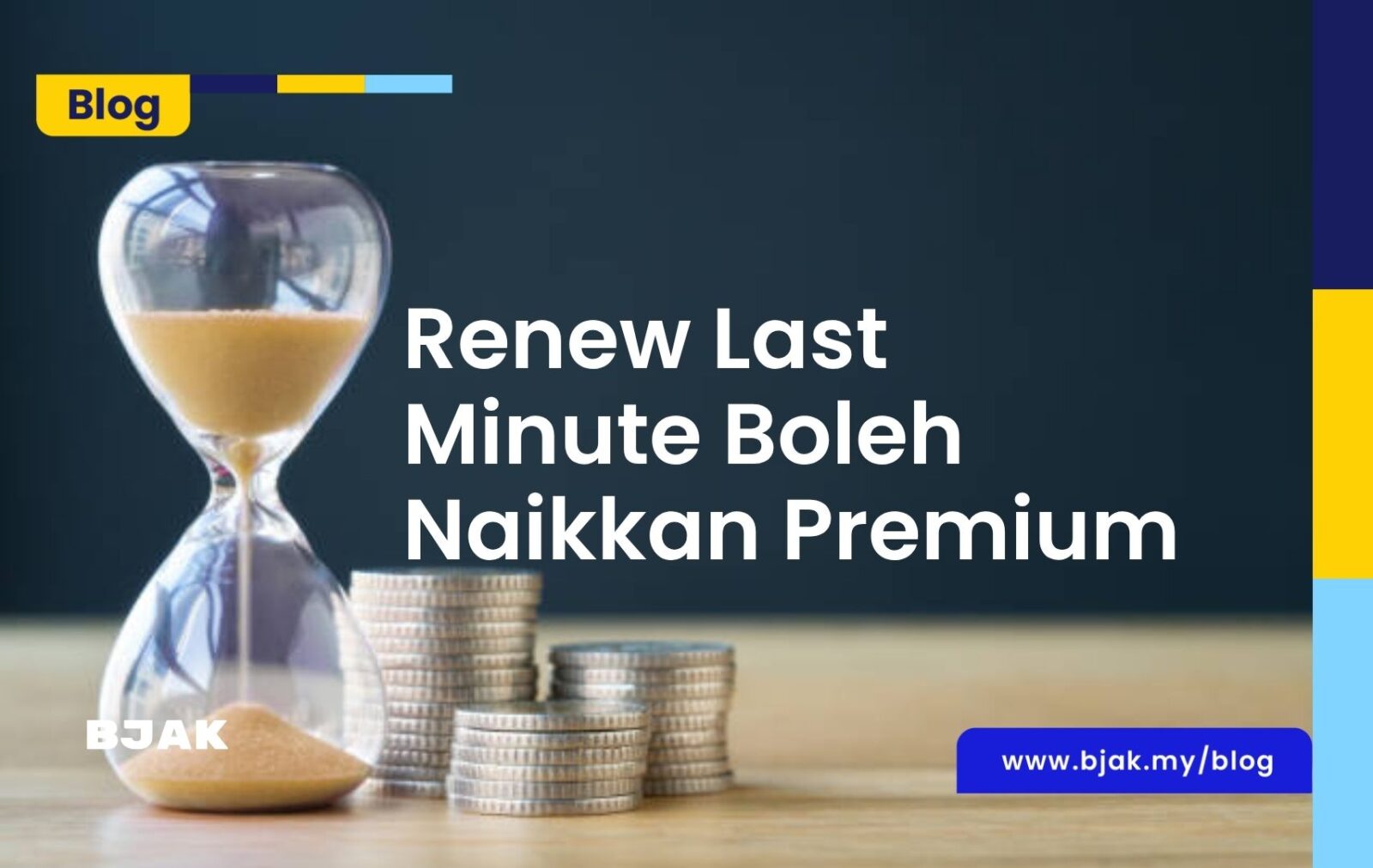 Renew Last Minute Boleh Naikkan Premium | BJAK