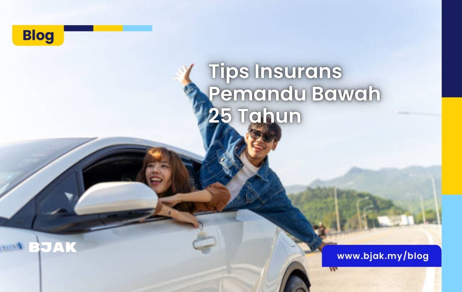Tips Insurans Pemandu Bawah 25 Tahun | BJAK