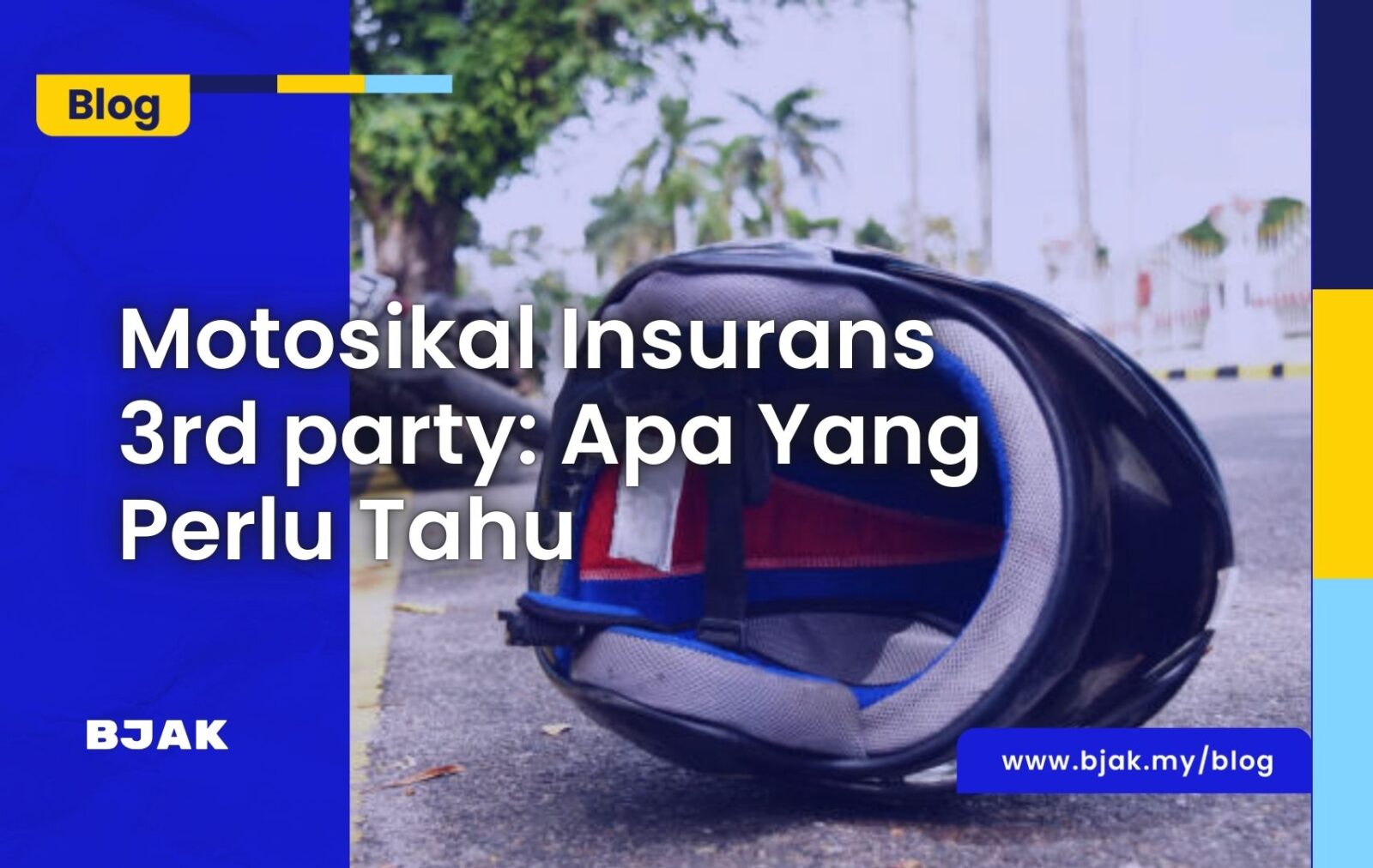 Motosikal Insurans 3rd party: Apa Yang Perlu Tahu | BJAK