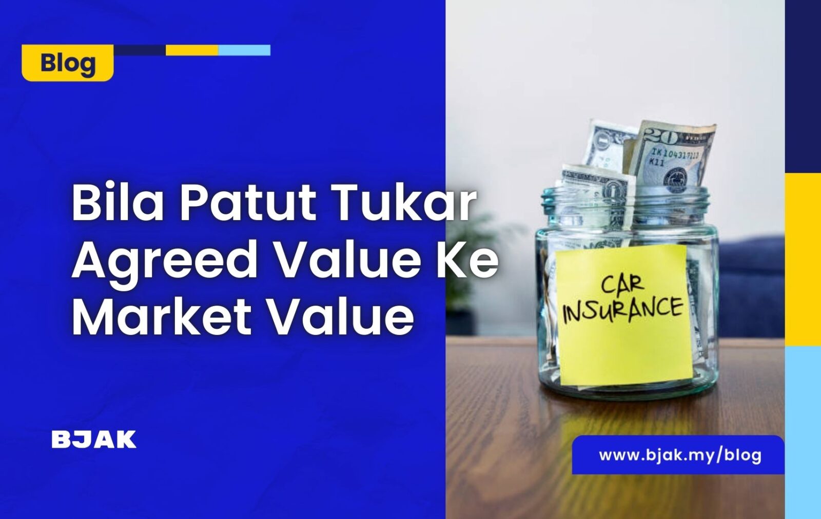 Bila Patut Tukar Agreed Value Ke Market Value | BJAK