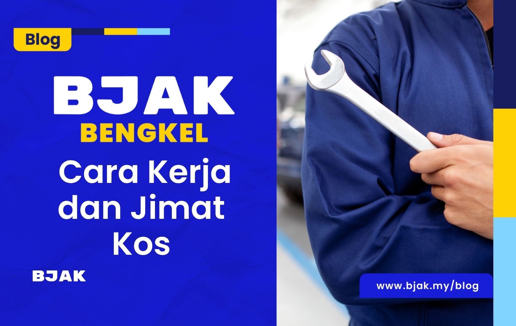 Bengkel Panel BJAK Cara Kerja dan Jimat Kos | BJAK