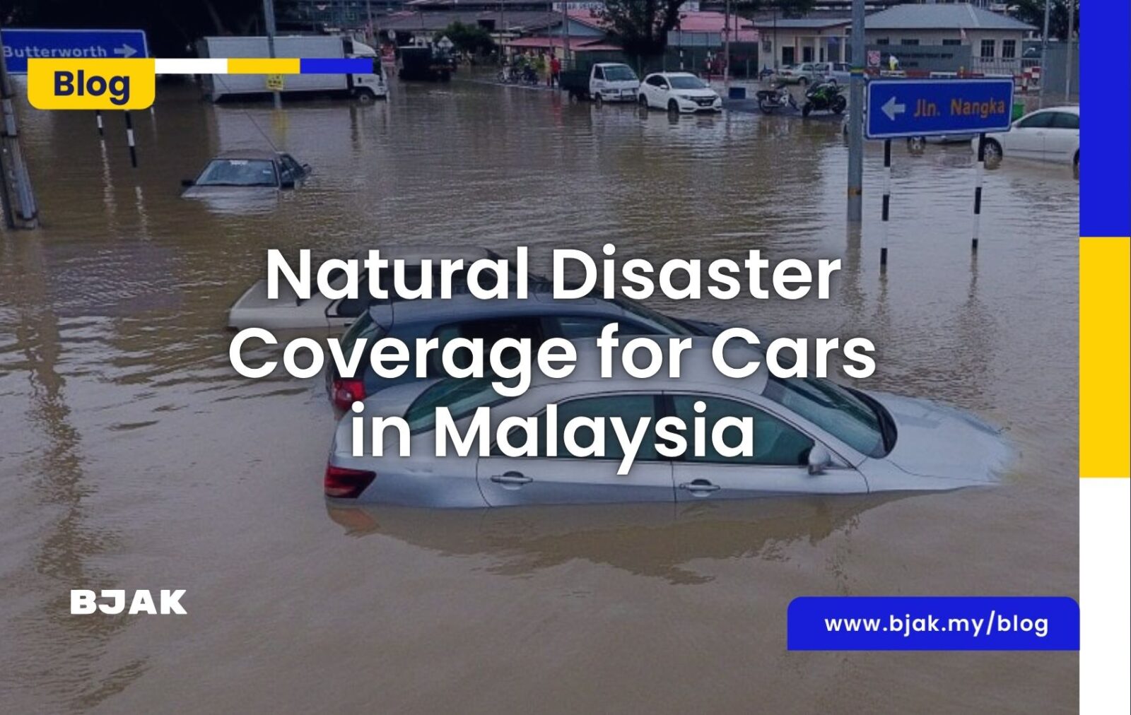 Natural Disaster Coverage for Cars in Malaysia | BJAK