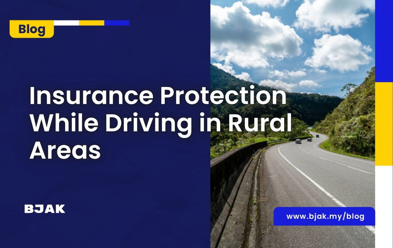 Insurance Protection While Driving in Rural Areas | BJAK