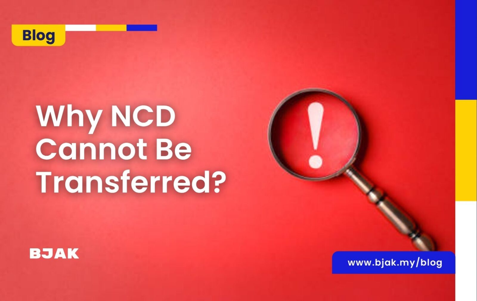 Why NCD Cannot Be Transferred? | BJAK