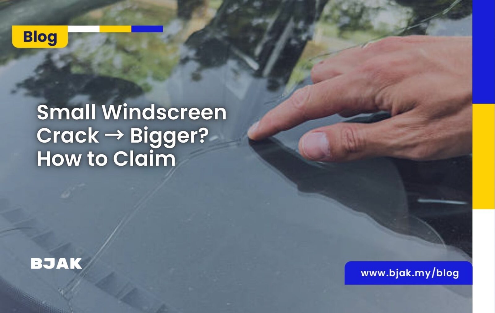 Small Windscreen Crack → Bigger? How to Claim | BJAK