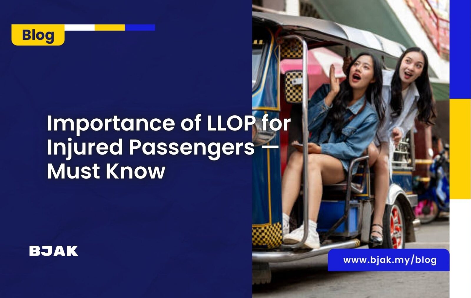 Importance of LLOP for Injured Passengers — Must Know | BJAK
