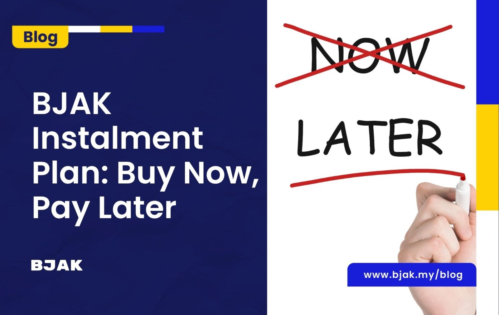 BJAK Instalment Plan: Buy Now, Pay Later | BJAK