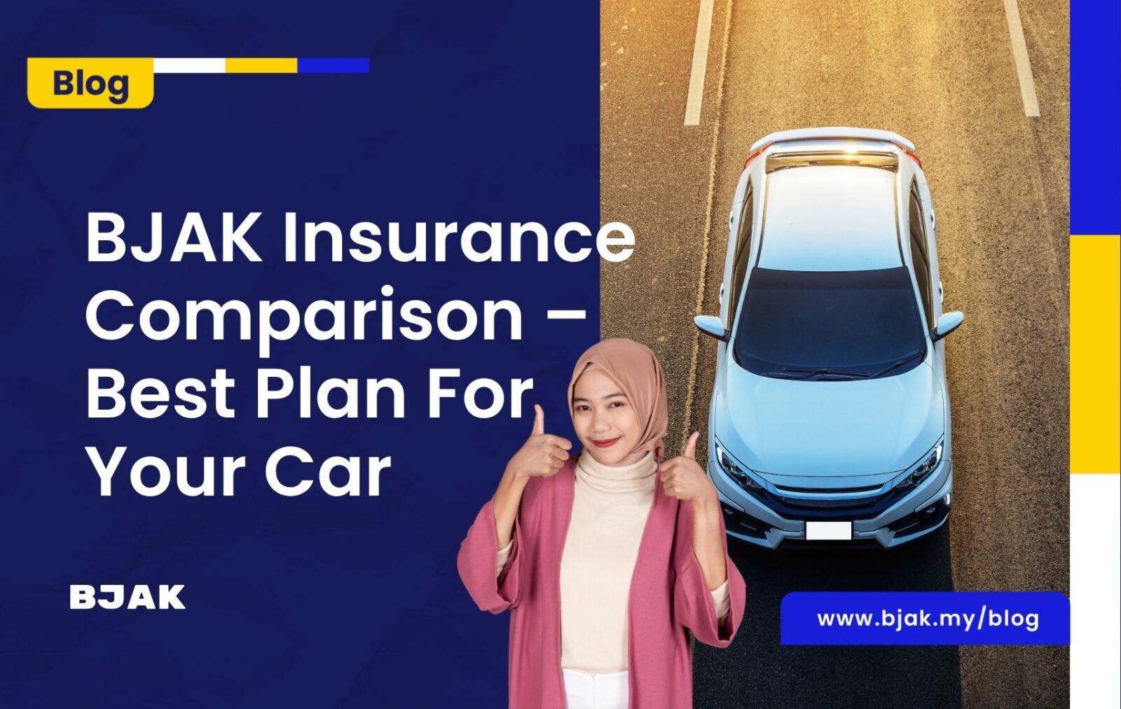 BJAK Insurance Comparison – Best Plan For Your Car | BJAK