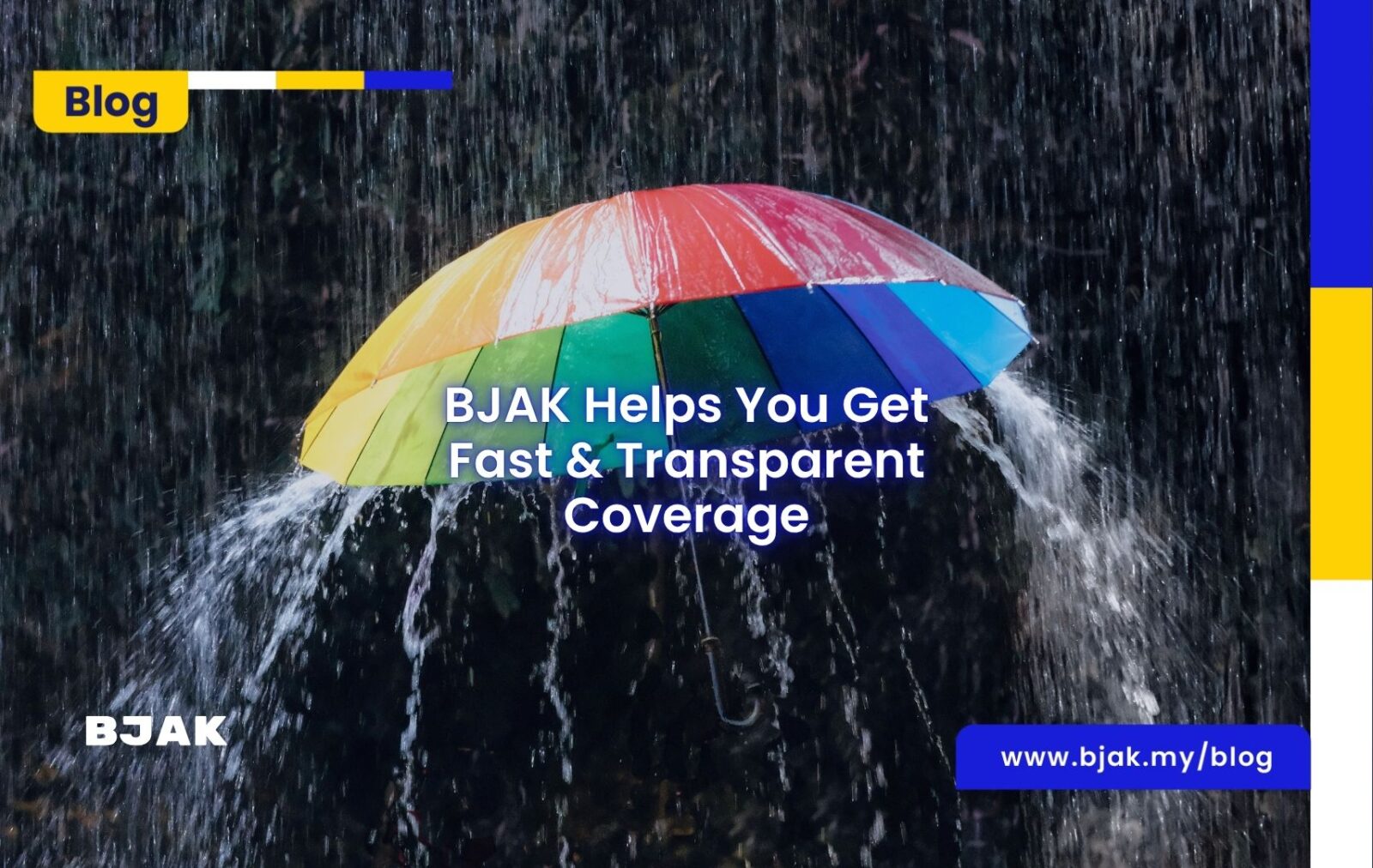 BJAK Helps You Get Fast & Transparent Coverage | BJAK