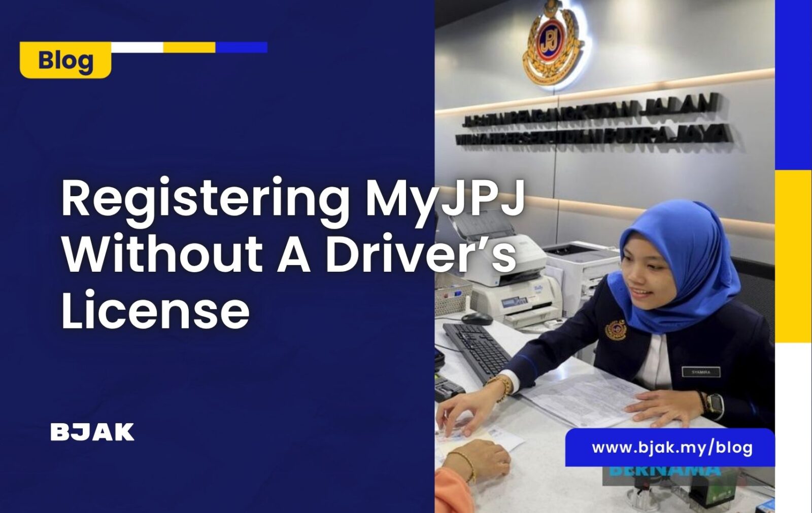 Registering MyJPJ Without A Driver’s License | BJAK
