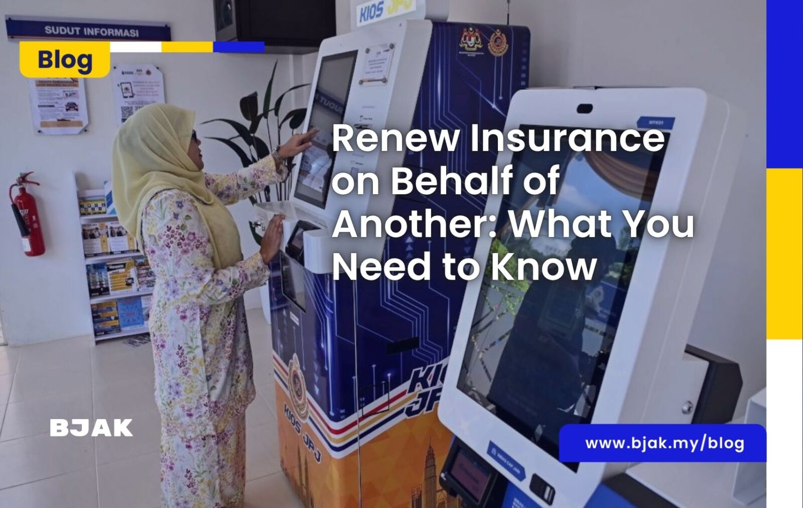 Renew Insurance on Behalf of Another: What You Need to Know | BJAK