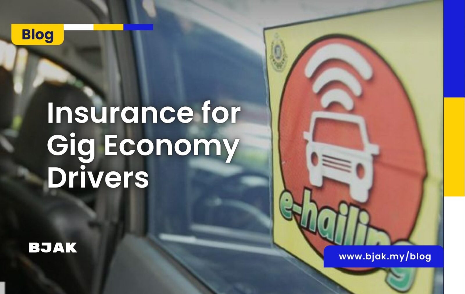 Insurance for Gig Economy Drivers | BJAK