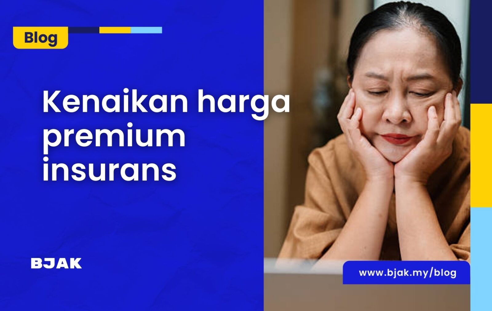Kenaikan Harga Premium Insurans | BJAK