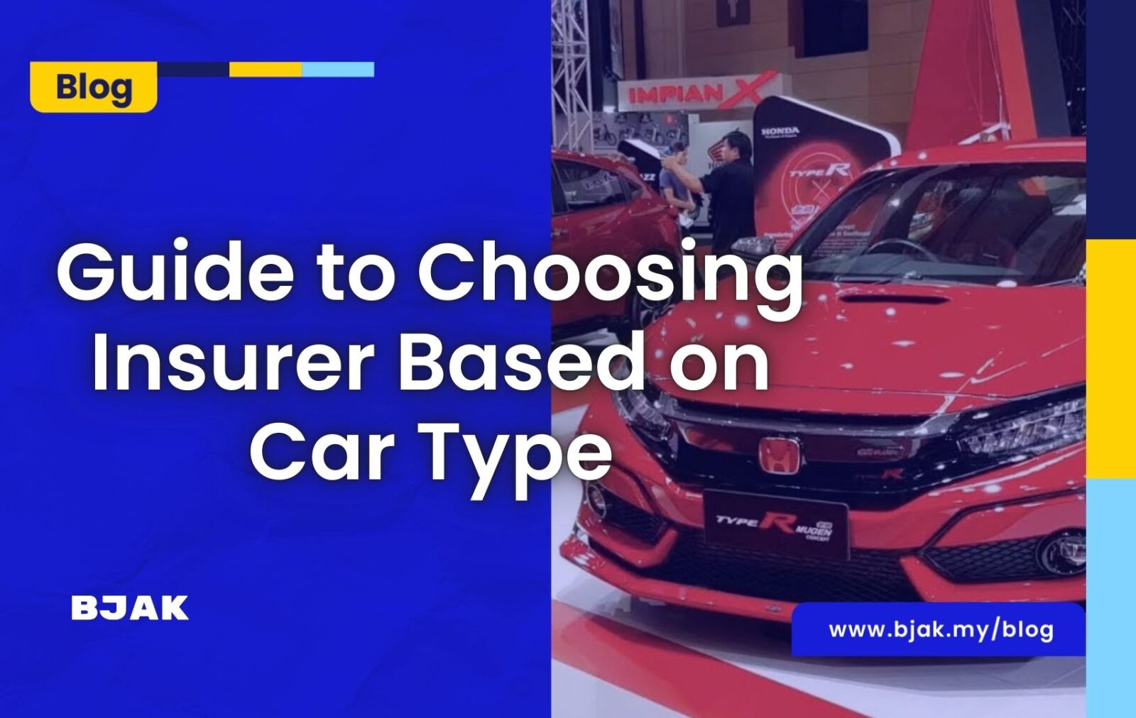 Guide to Choosing Insurer Based on Car Type | BJAK