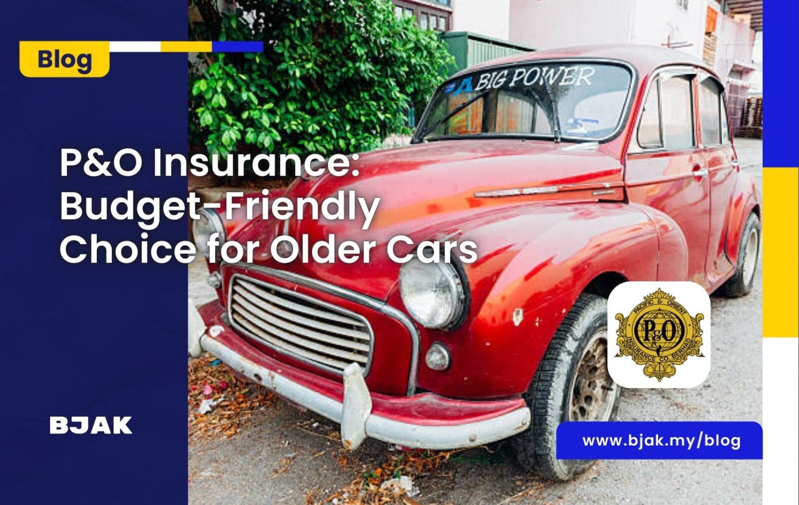 P&O Insurance: Budget-Friendly Choice for Older Cars | BJAK