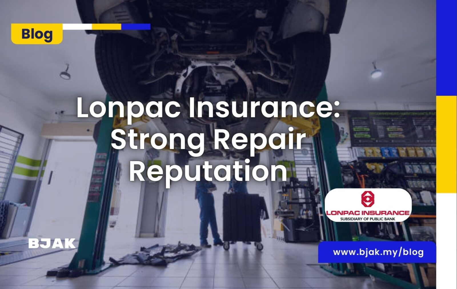 Lonpac Insurance: Strong Repair Reputation | BJAK