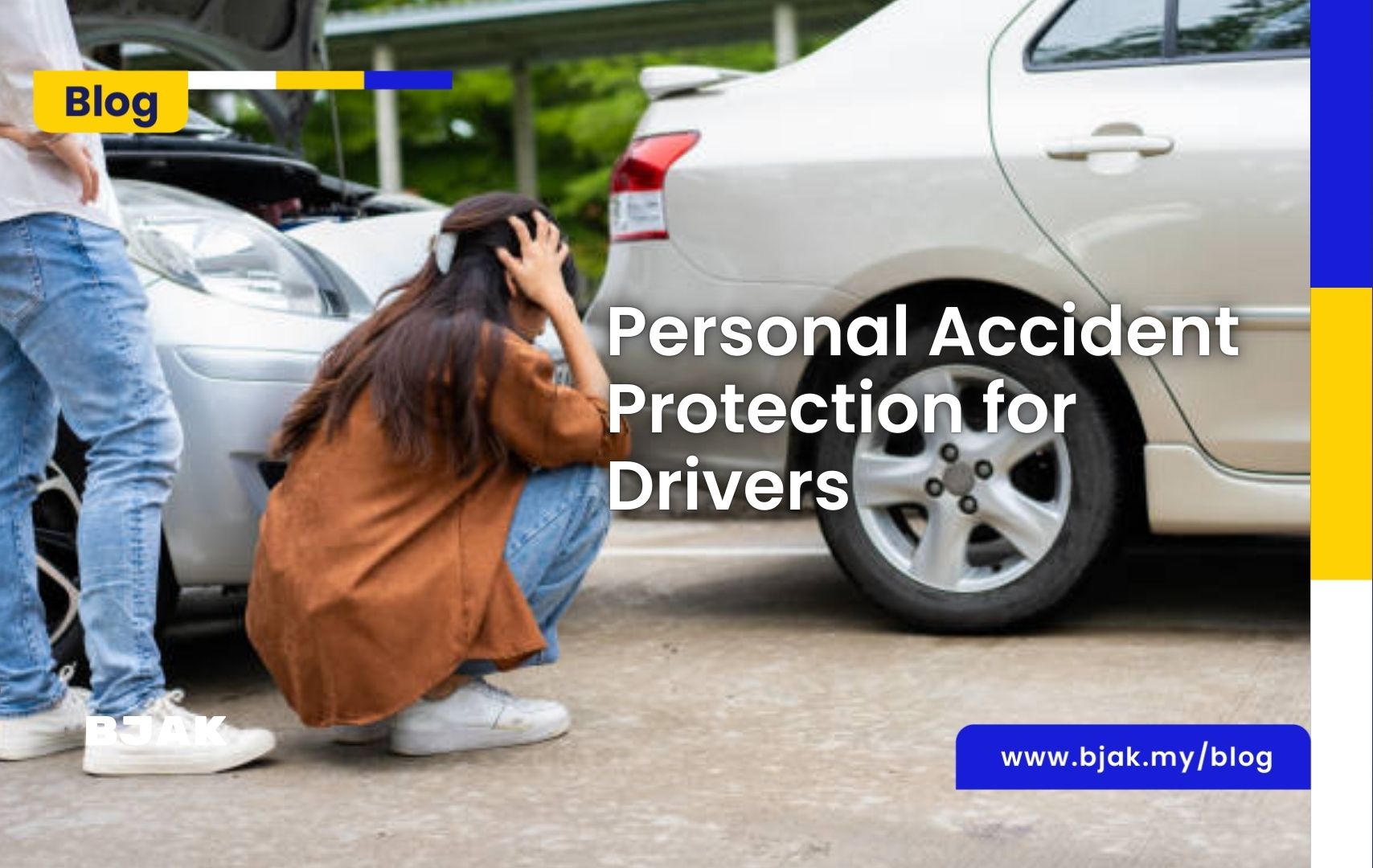 Personal Accident Protection for Drivers | BJAK
