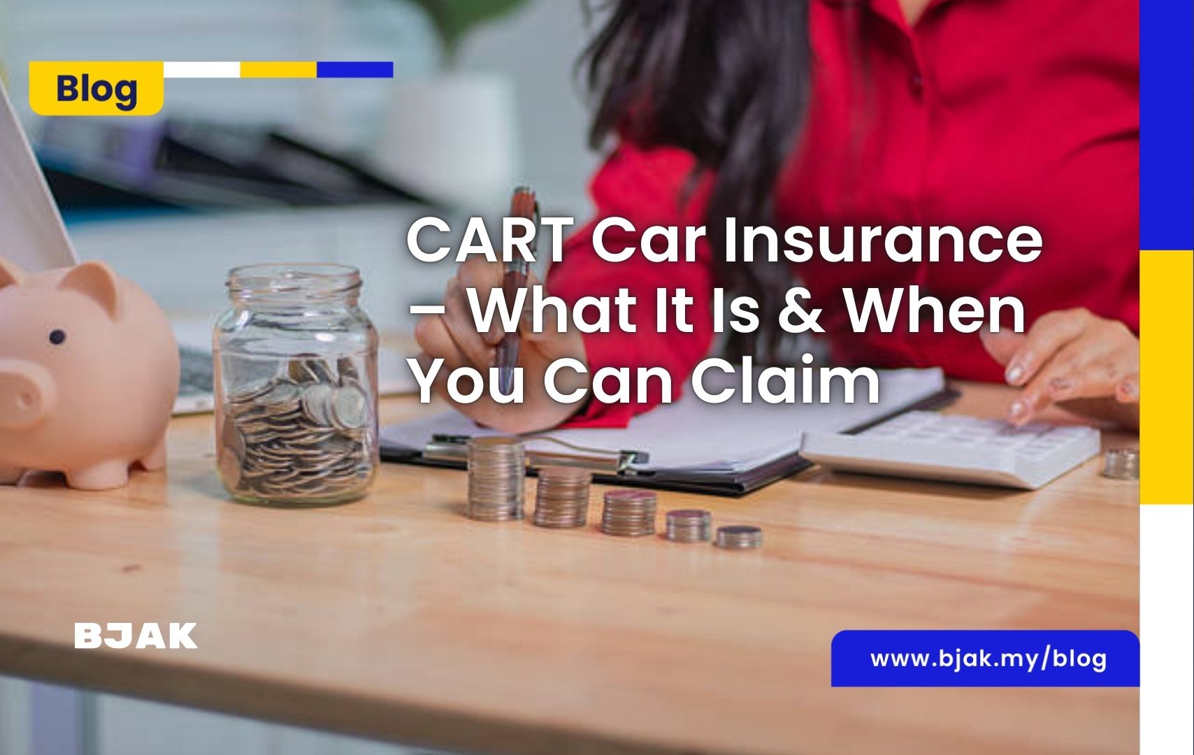 CART Car Insurance – What It Is & When You Can Claim | BJAK