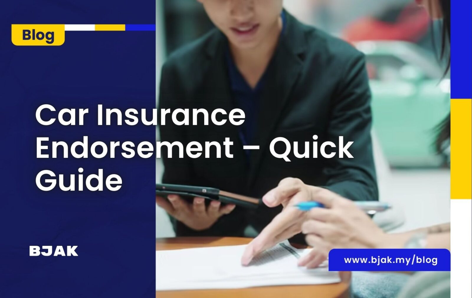 Car Insurance Endorsement – Quick Guide | BJAK