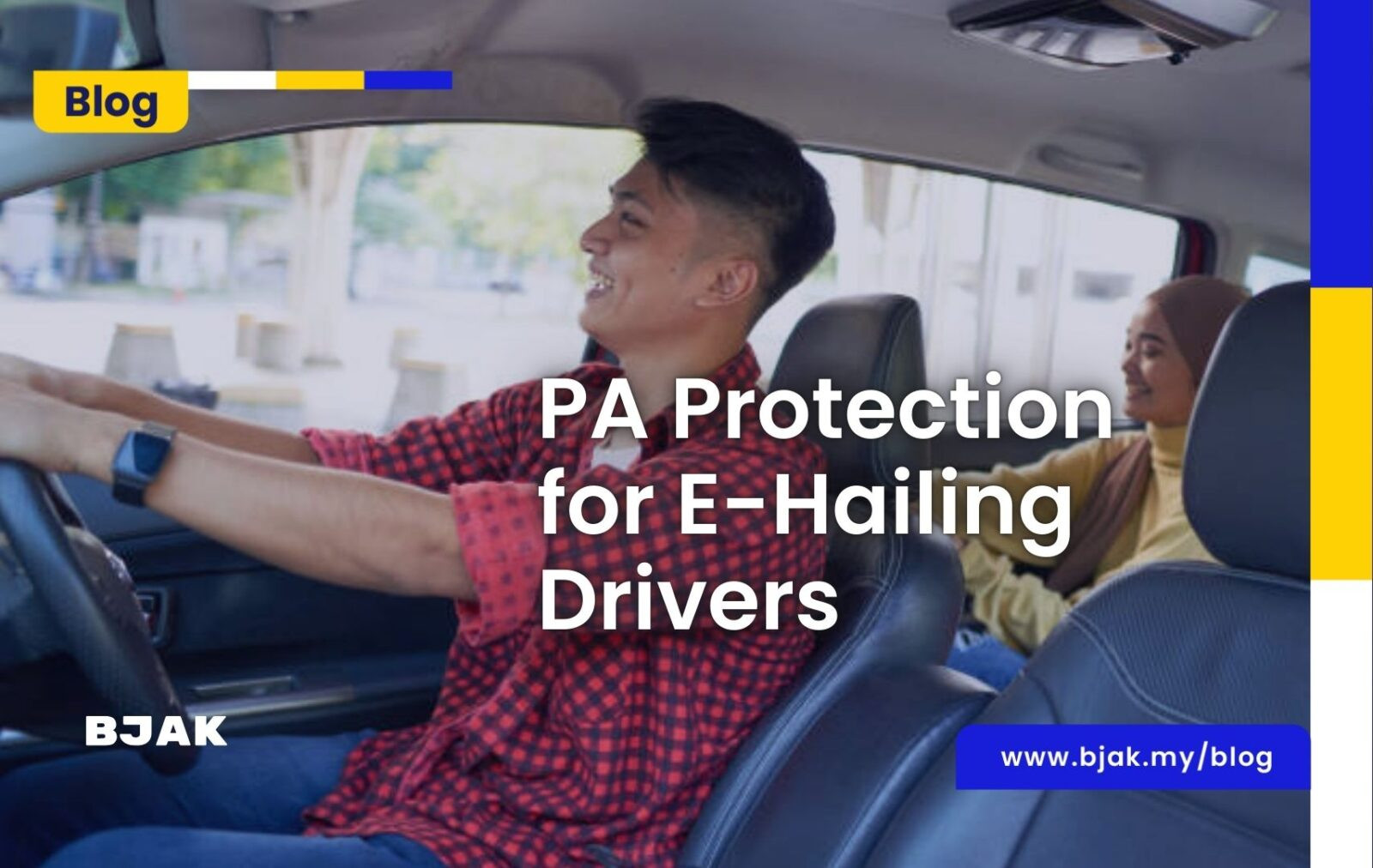 PA Protection for E-Hailing Drivers | BJAK